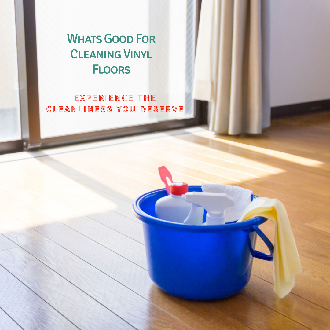Whats Good To Clean Vinyl Floors