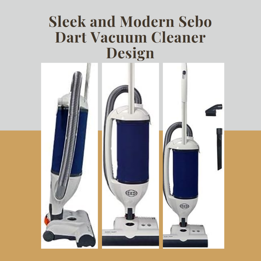 Sebo Dart Vacuum Cleaner: in 2024